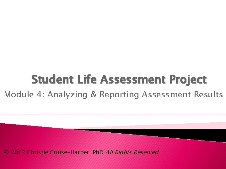Student Life Assessment Project Module 4 Analyzing Reporting