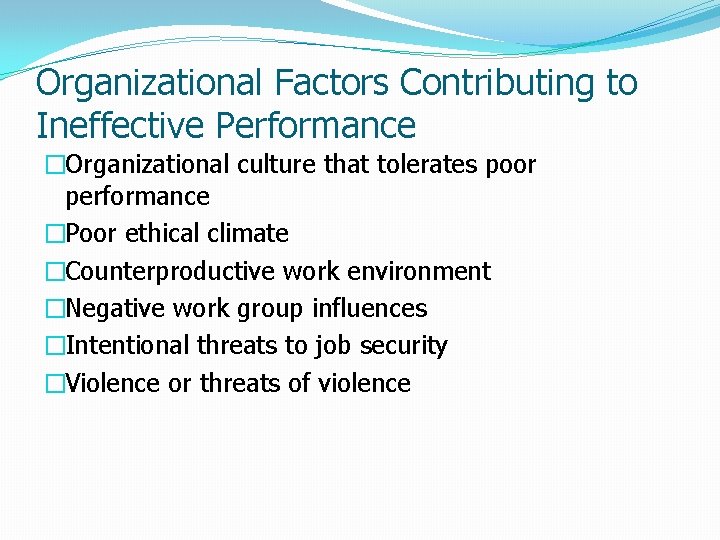Essentials of Management Chapter 16 Managing Ineffective Performers