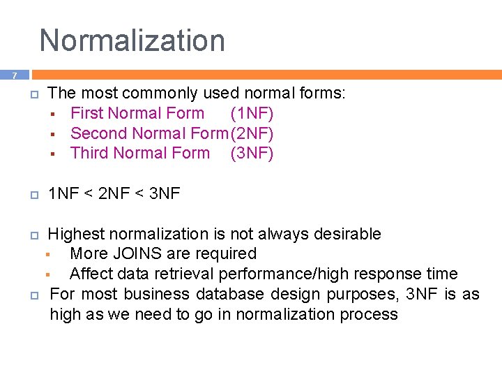1 NORMALIZATIO N Part 1 The Concept Objectives