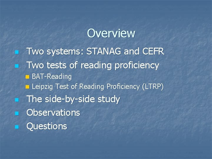 A Tale of Two Tests STANAG and CEFR