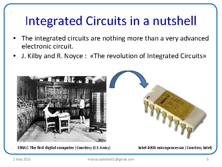 From Integrated Circuit to Photonic Devices Marco Castellari
