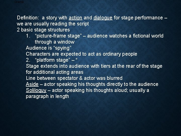 ROMEO AND JULIET Drama Definition a story with