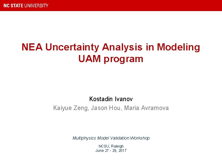 NEA Uncertainty Analysis in Modeling UAM program Kostadin