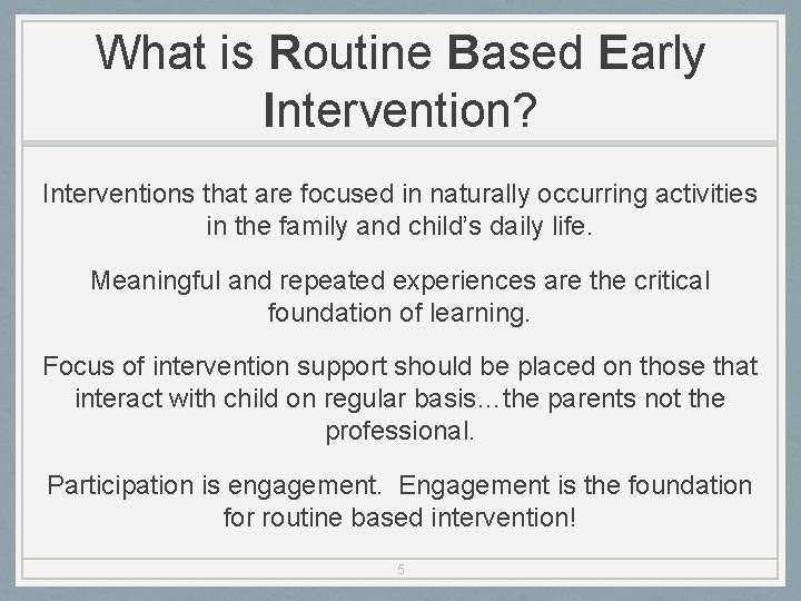 Routines Based Early Intervention Principles for TVIs De