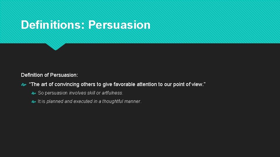 Persuasive Speaking From Ch 16 of Fundamentals of