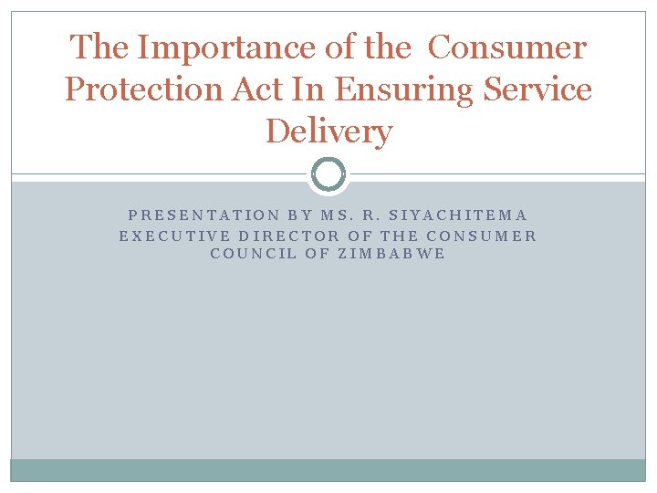 The Importance of the Consumer Protection Act In