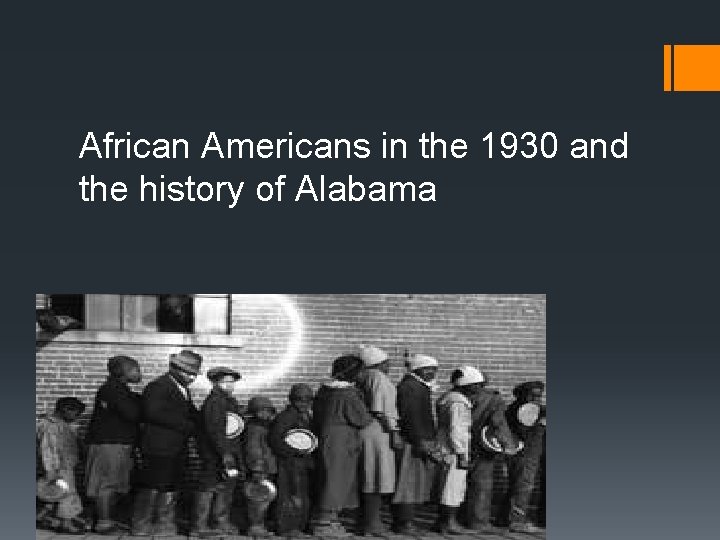 African Americans in the 1930 and the history