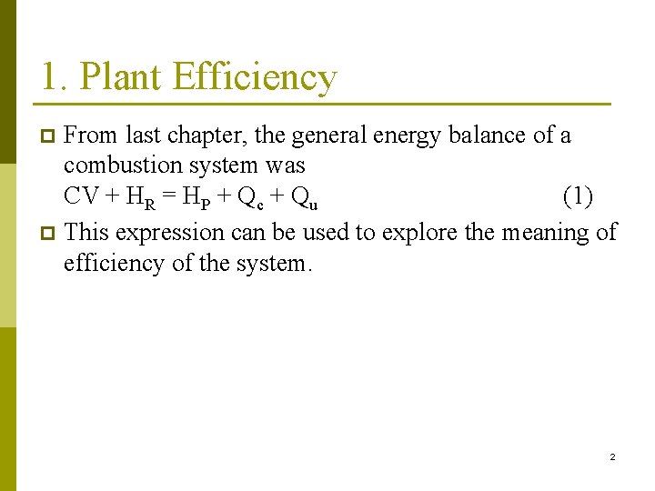 Efficiency of Combustion Plant Hsin Chu Professor Dept