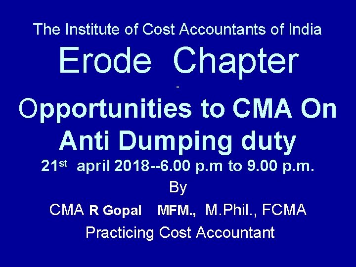 The Institute of Cost Accountants of India Erode