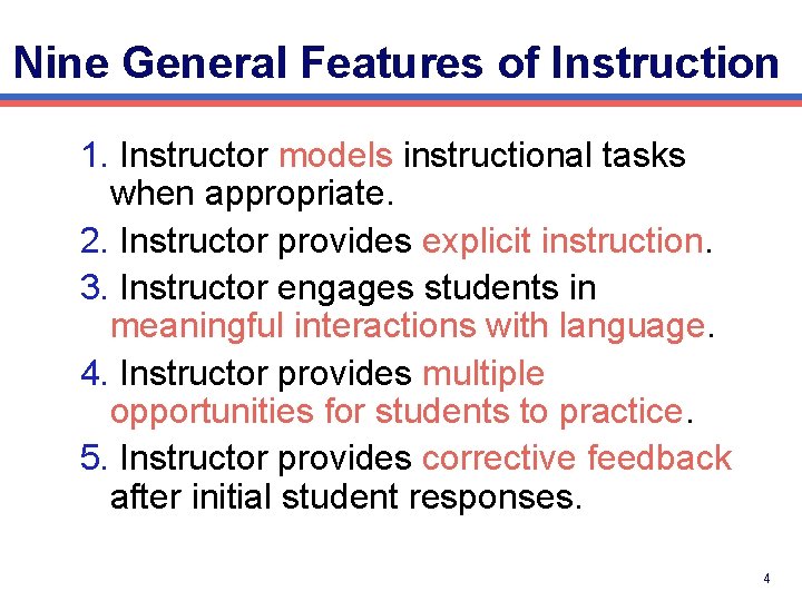 Nine General Features of Instruction A Training Module