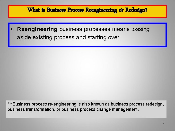 BUSINESS PROCESS REENGINEERING CONCEPTS Know Where You Are