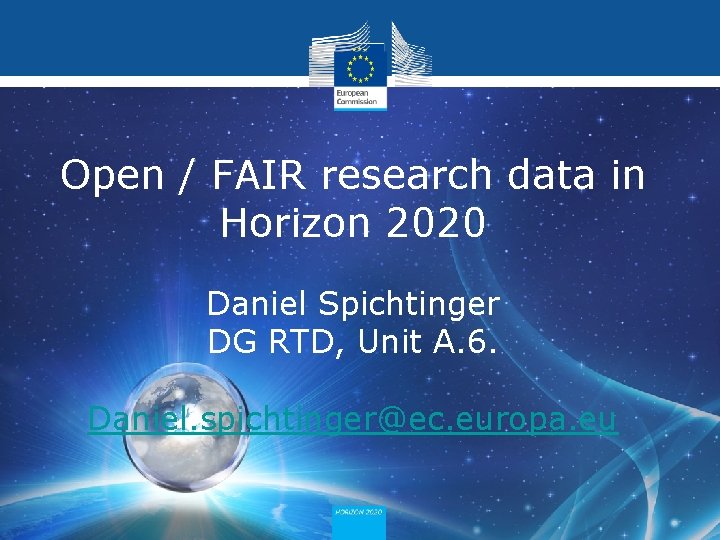 Open FAIR research data in Horizon 2020 Daniel
