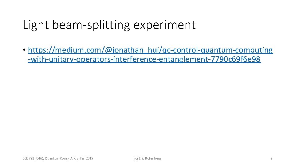 Quantum Computer Architecture Prof Eric Rotenberg ECE 792