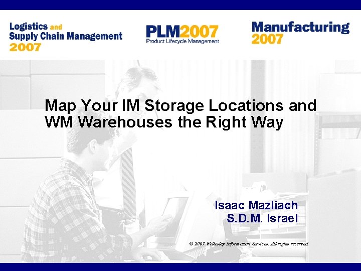 Map Your IM Storage Locations and WM Warehouses