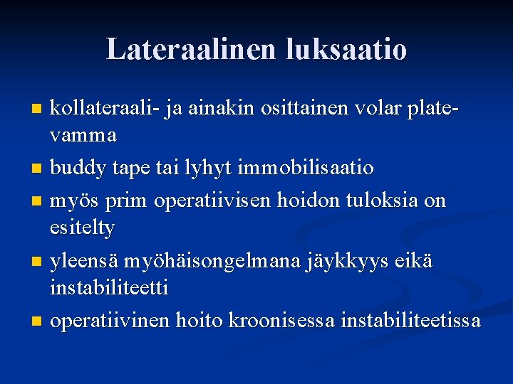 Kden traumatologiaa Sormien ligamenttivammat ja ksimurtumien ...