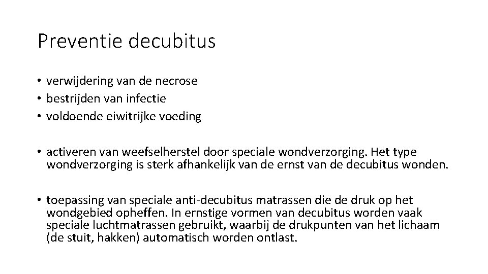 VPH Les 5 decubitus Decubitus Op plekken waar