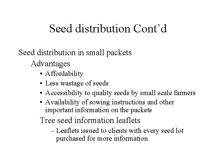 Seed Supply System Through Kenya Forestry Seed Center