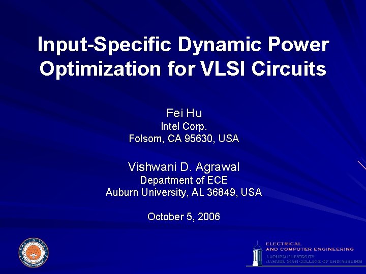 InputSpecific Dynamic Power Optimization for VLSI Circuits Fei