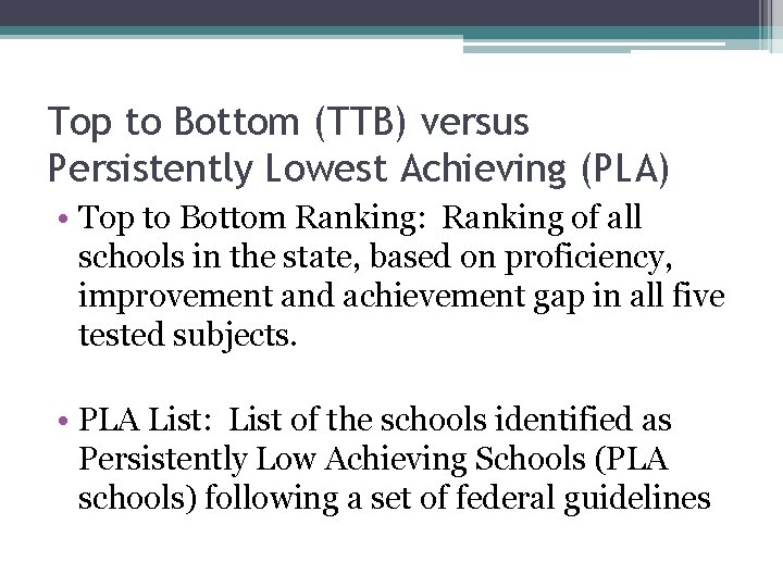 2011 Top to Bottom and Persistently Lowest Achieving