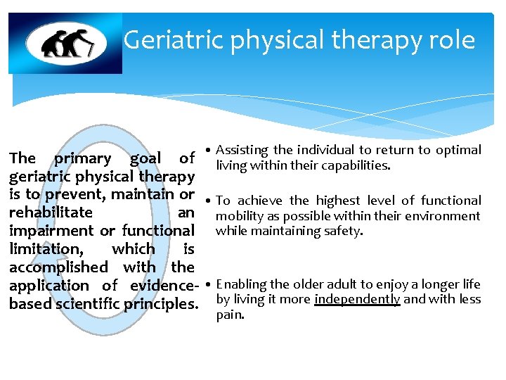 Introduction in the principle of geriatric rehabilitation Dr