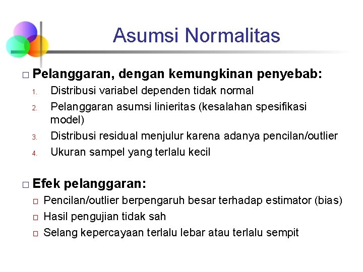 EKONOMETRIKA Pertemuan 9 Pengujian Asumsiasumsi Klasik Bagian 1