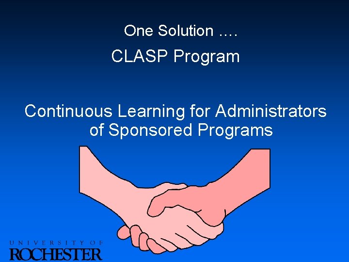 Continuous Learning for Administrators of Sponsored Programs CLASP