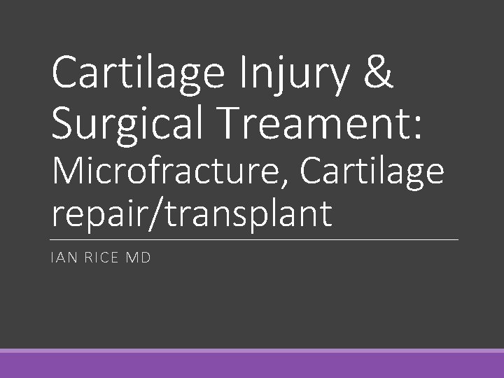 Cartilage Injury Surgical Treament Microfracture Cartilage ...