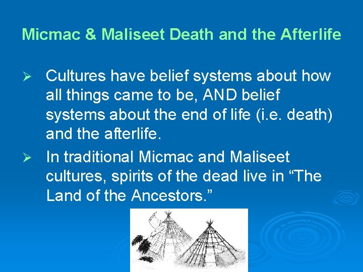 Native Studies 120 Death and the Afterlife Micmac