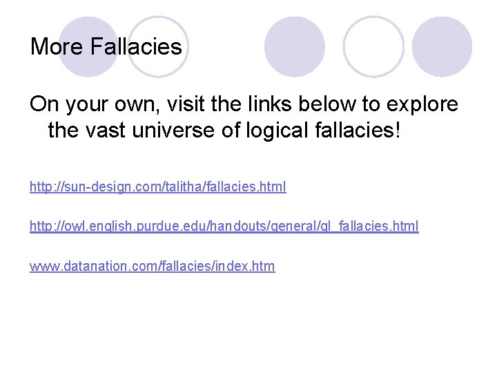 Logical Fallacies Introduction and Activities What is a