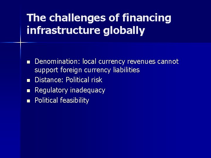 Public Private Partnerships for financing of infrastructure development