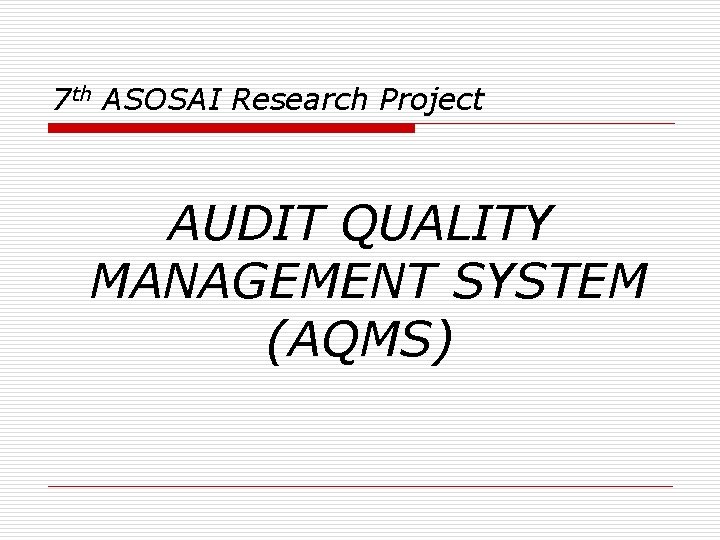 Presentation on audit quality management system ASOSAI research