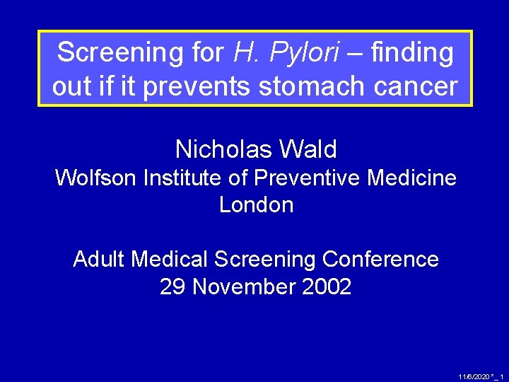 Screening for H Pylori finding out if it