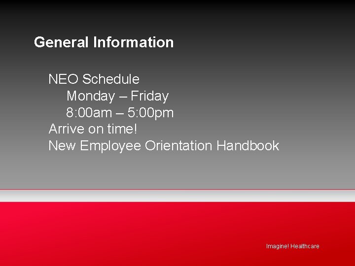 Imagine Healthcare New Hire Orientation Presentation Pamela Bierbaum