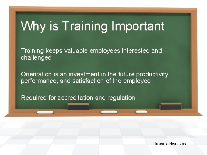 Imagine Healthcare New Hire Orientation Presentation Pamela Bierbaum