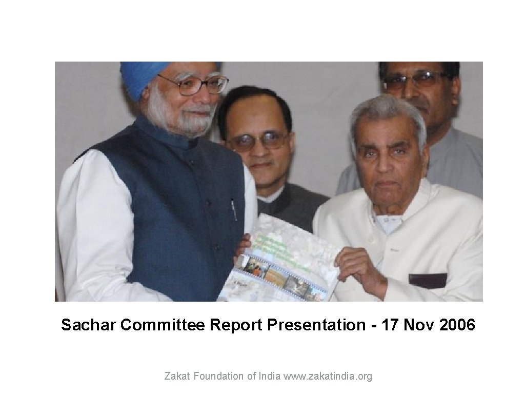 Sachar Committee Report Presentation 17 Nov 2006 Zakat