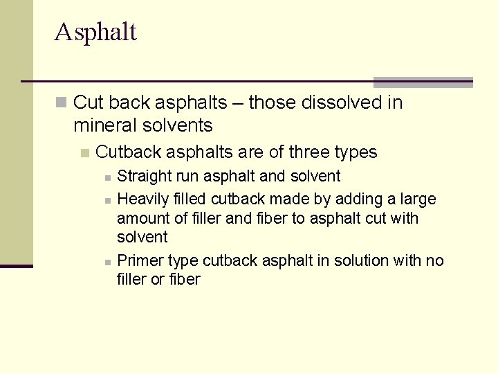 Bituminous Materials Bituminous Materials n The term bitumen