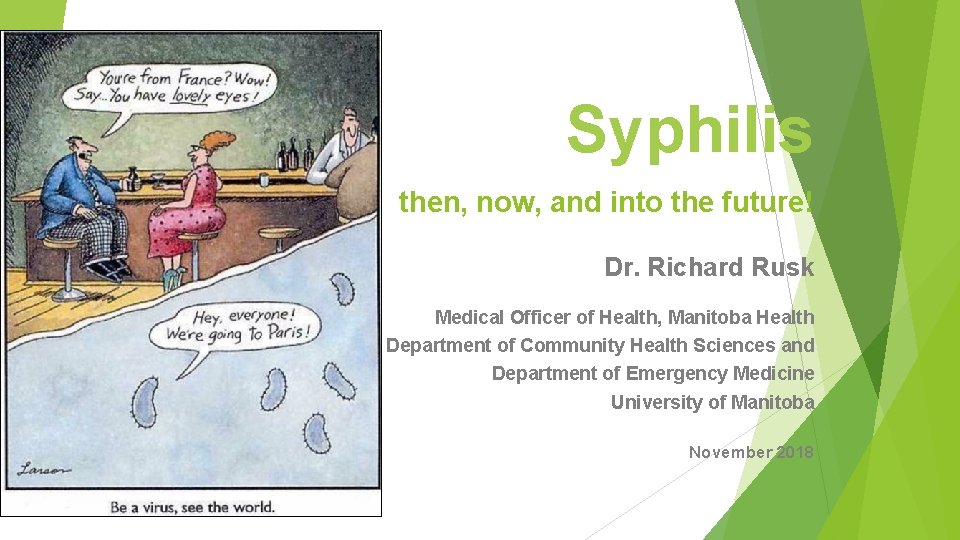 Syphilis then now and into the future Dr
