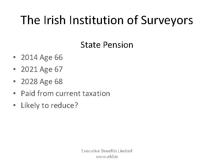 The Irish Institution of Surveyors Pension Issues Business