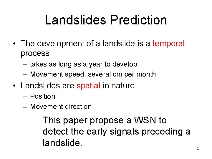 1 Outline Background on Landslides Prediction System Architecture