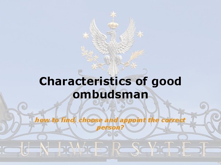 Characteristics of good ombudsman how to find choose