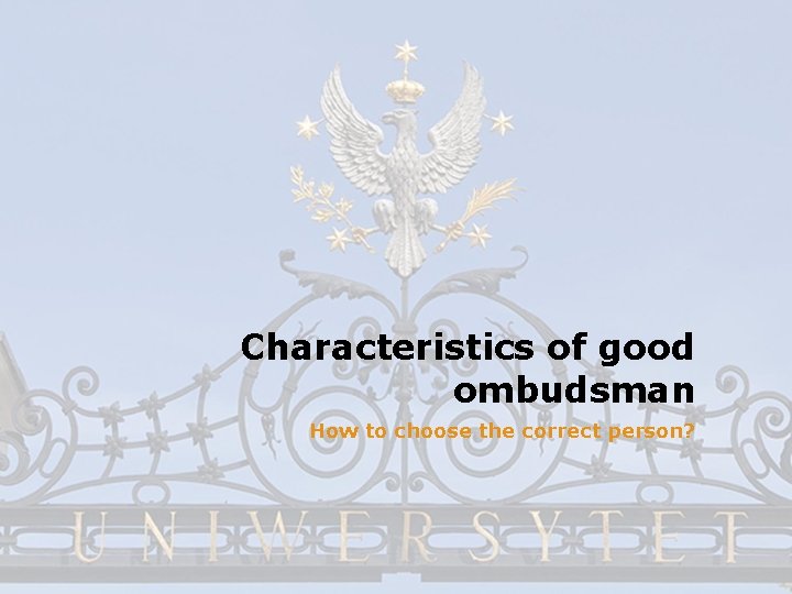 Characteristics of good ombudsman how to find choose
