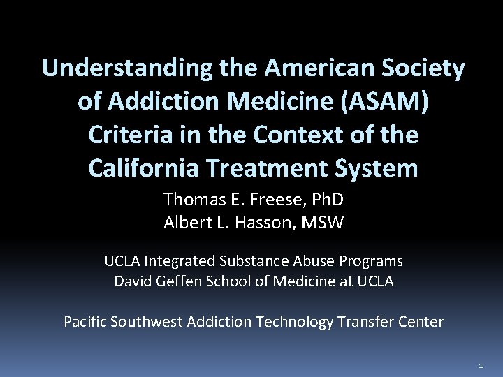 Understanding the American Society of Addiction Medicine ASAM