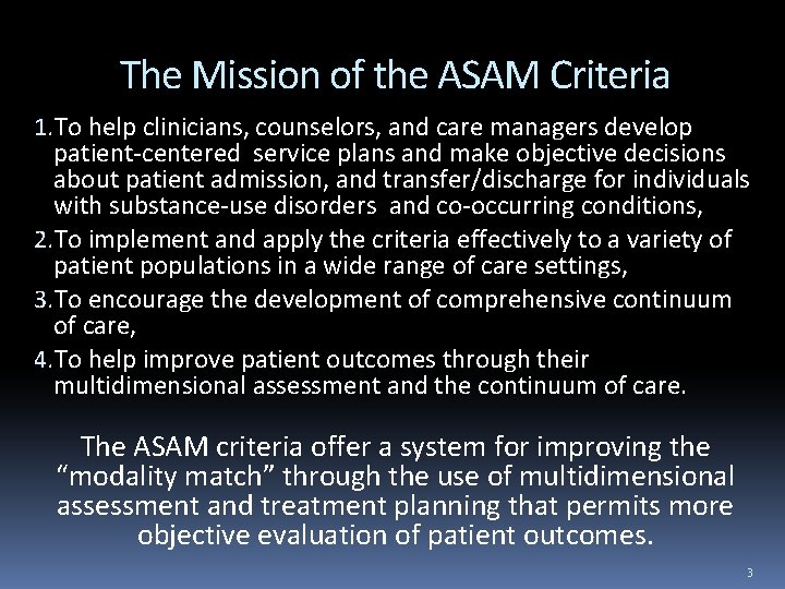 Understanding the American Society of Addiction Medicine ASAM