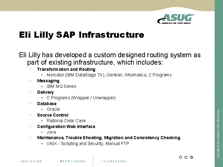 Eli Lilly Leveraging SAP XI in Your Landscape