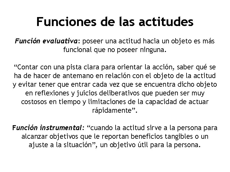 Actitudes Actitudes El concepto de actitud es el