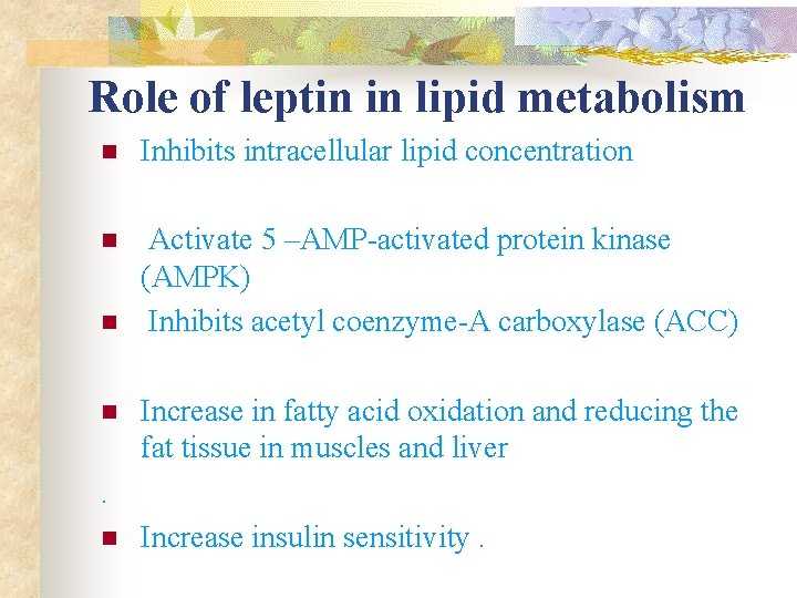 BIOCHEMISTRY OF LEPTIN Shalini Jain and Hariom Yadav