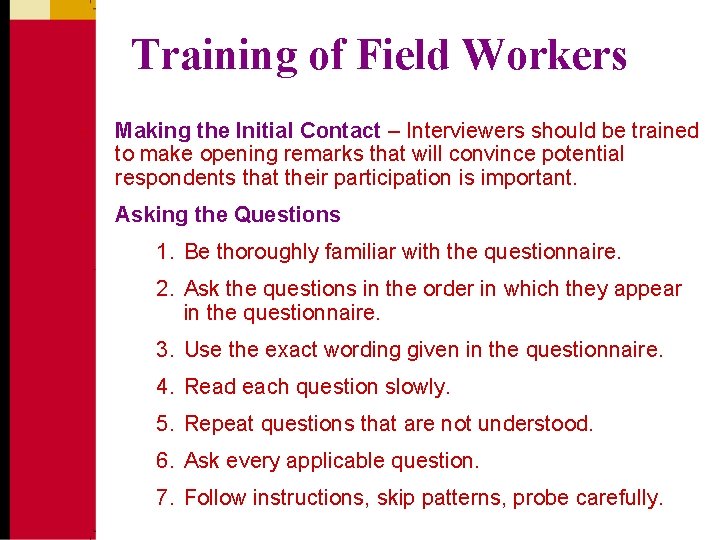 13 Fieldwork Chapter Outline 1 Overview 2 The