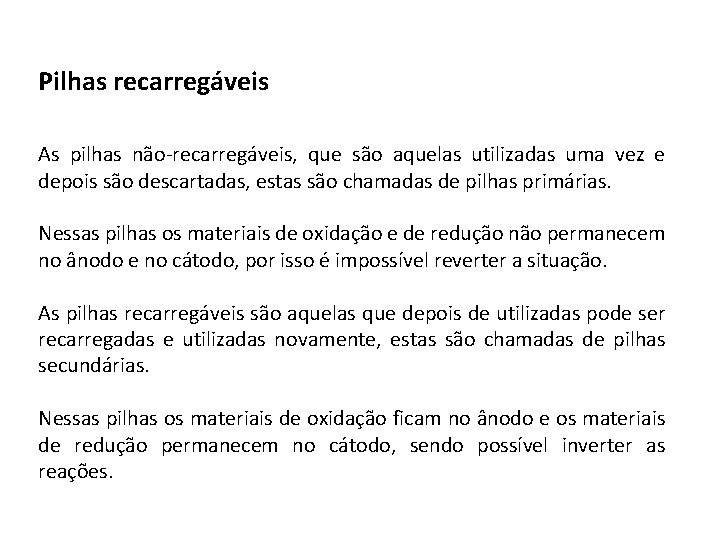 Pilhas comerciais Pilha seca pilha de Leclanch O