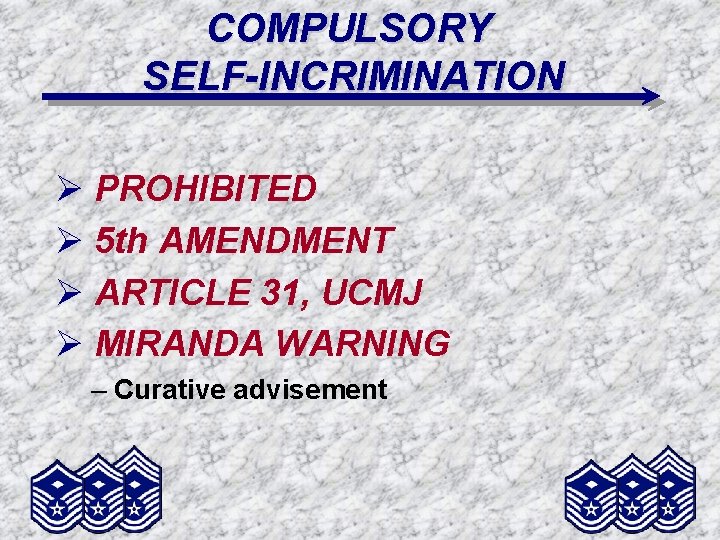 USAF First Sergeant Academy RIGHTS OF THE ACCUSED