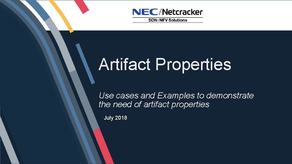 Artifact Properties Use cases and Examples to demonstrate